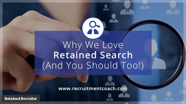 What is Retained Recruiter?